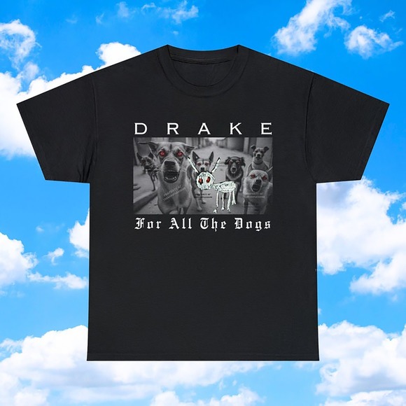 Mimi2B | Shirts | Drake Shirt Drake For All The Dogs Shirt | Poshmark